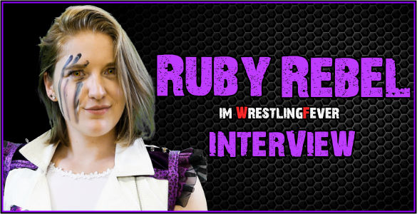 Ruby Rebel im WrestlingFever.de Interview (02.03.2022) | WrestlingFever ...